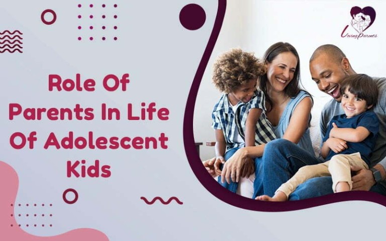 Role Of Parents In Life Of Adolescent Kids | Loving Parents