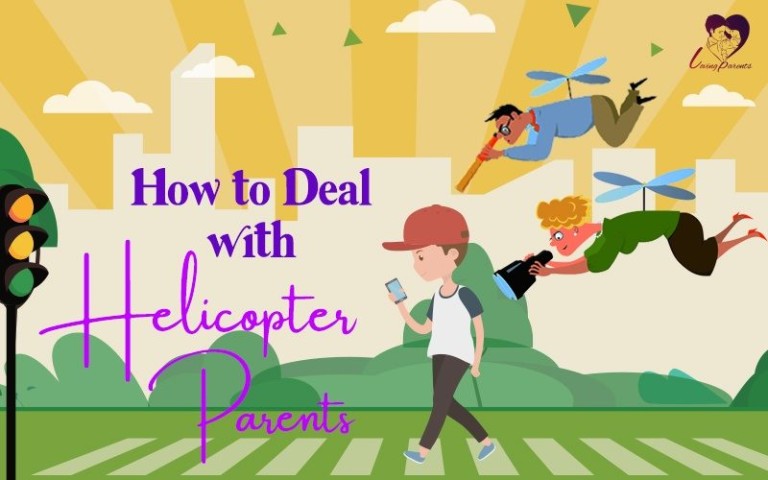 How to Deal with Helicopter Parents? Loving Parents