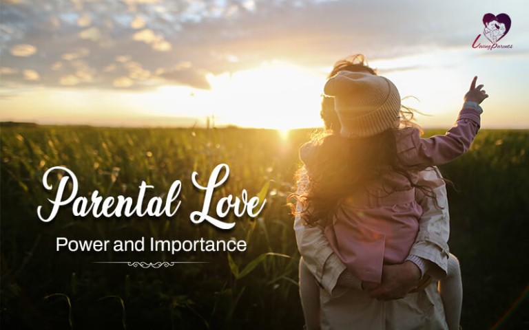 Parental Love - Power and Importance | Loving Parents